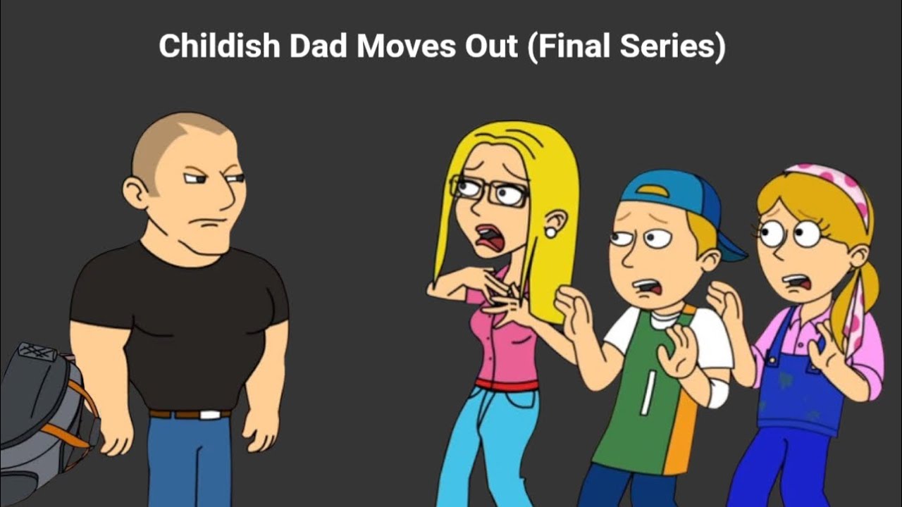 Childish Dad Moves Out (Final Series) - YouTube