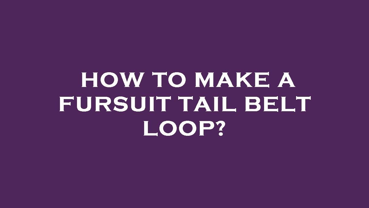 How to make a fursuit tail belt loop? - YouTube