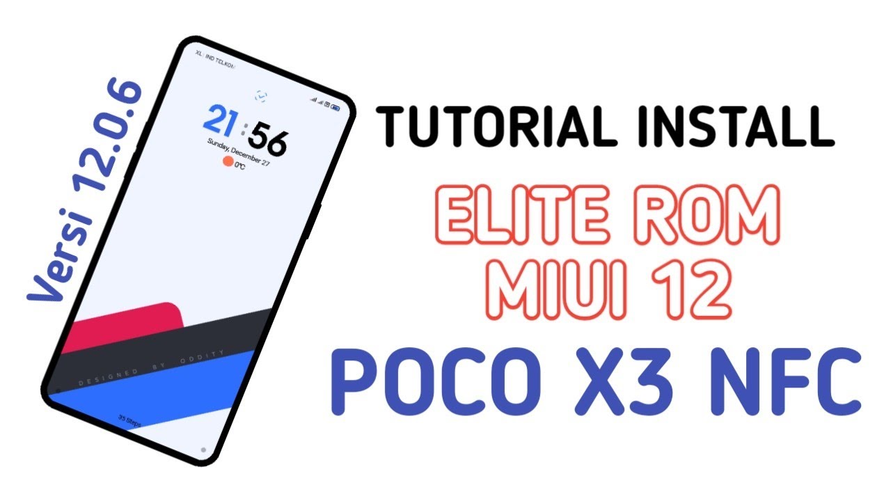 ELITE ROM v12.0.6 - Tutorial Instal Custom ROM MIUI 12 di POCO X3 NFC ...