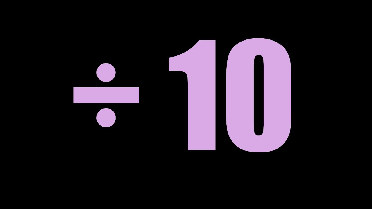 Divide By 10 YouTube Divide By 10 YouTube