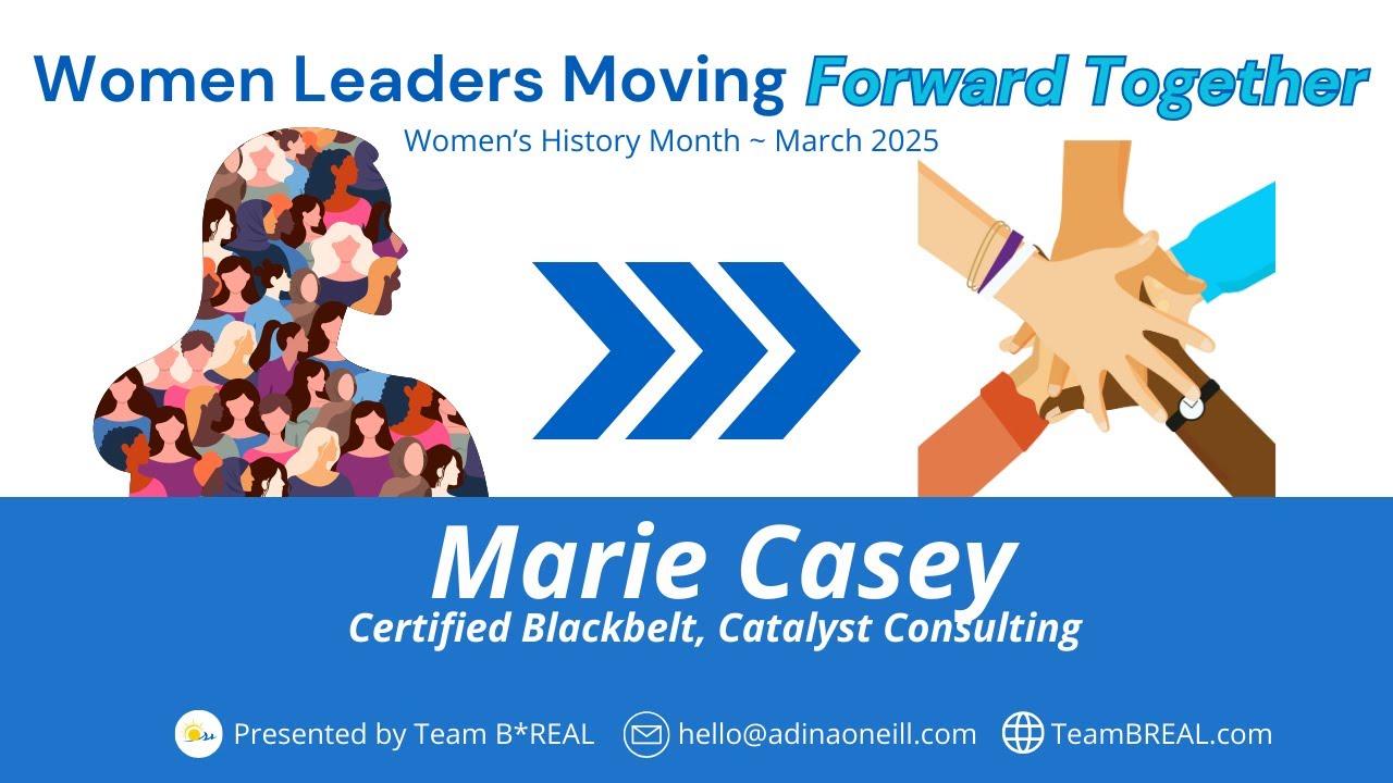 Women Leaders Moving Forward Together with Marie Casey, Catalyst ...