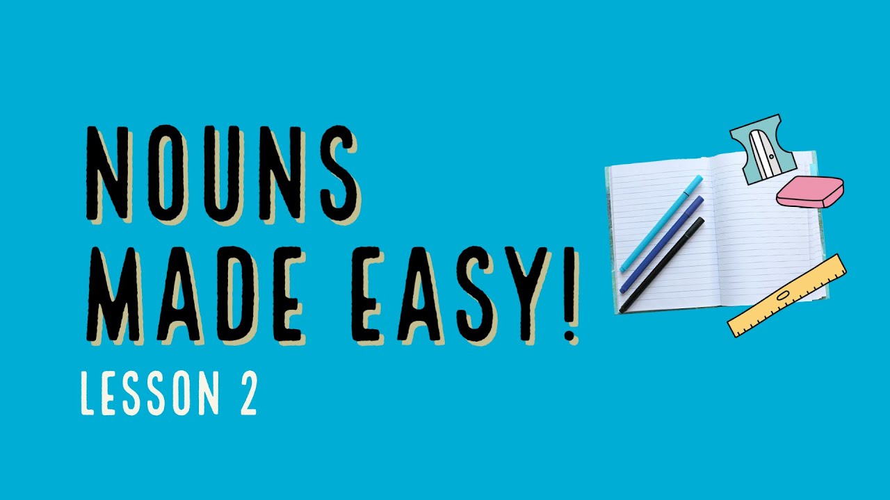Nouns made easy! - YouTube