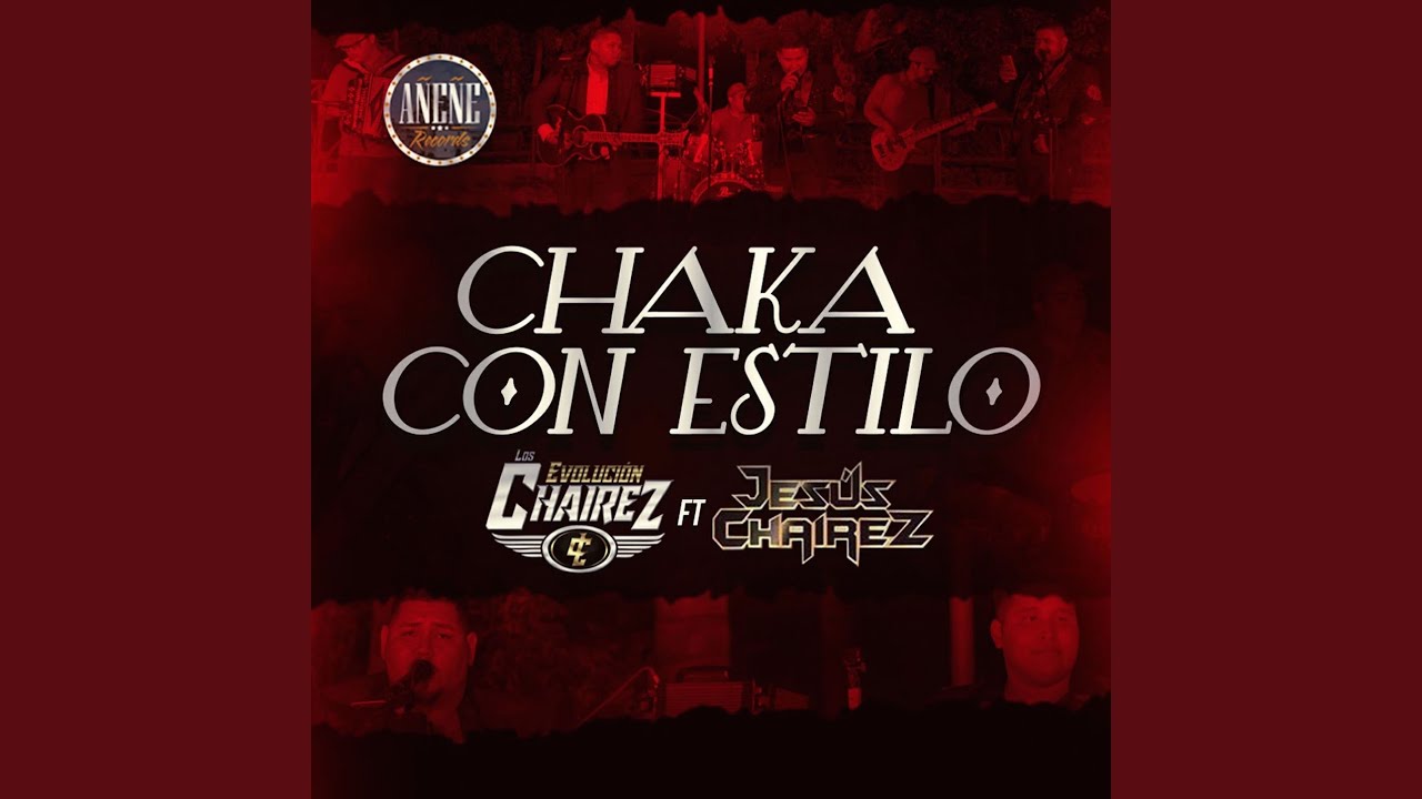 Chaka Con Estilo (feat. Jesús Chairez) - YouTube