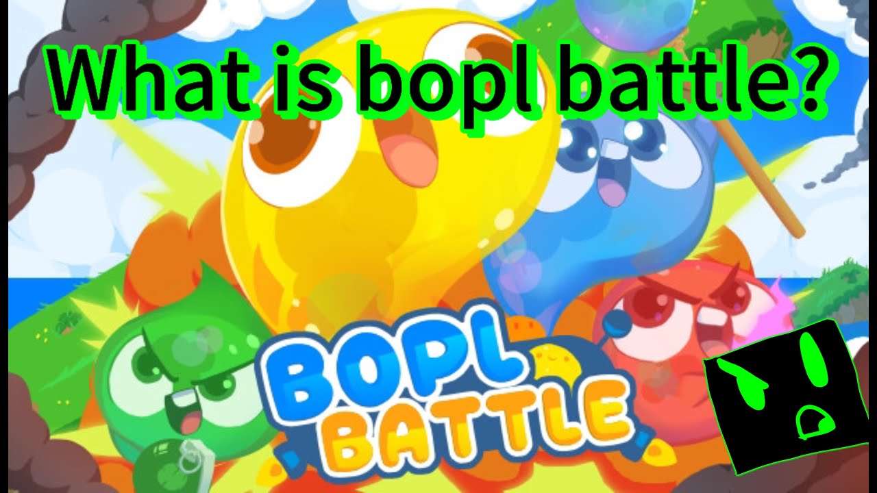 Bopl Battle Review - YouTube