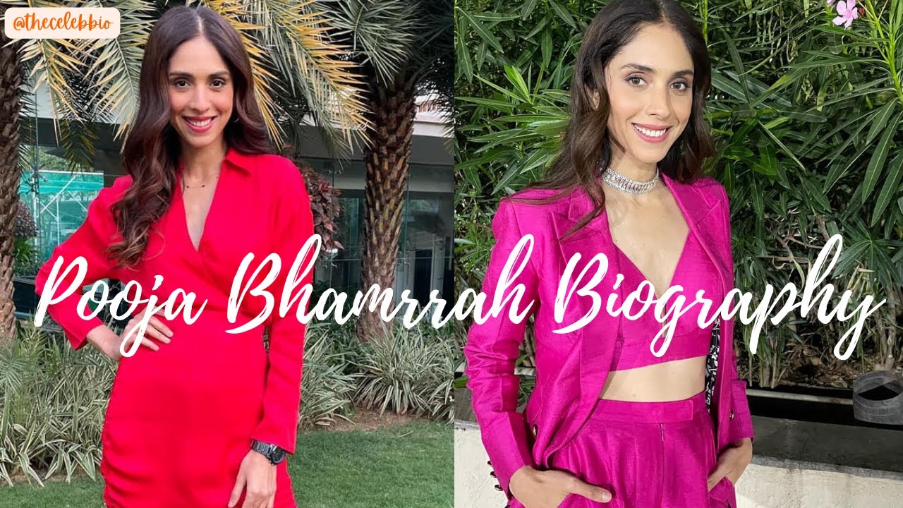 Pooja Bhamrrah Biography, Age, Movies, The Crew, Husband, Hometown, TV ...