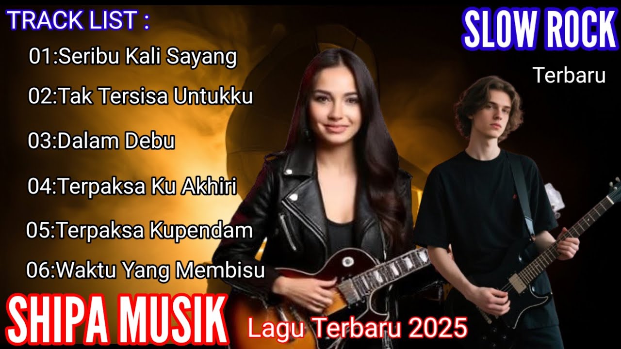 💔 Slow Rock Melayu Terbaru 2025 - Full Album SHIPA MUSIK | Lagu Galau ...