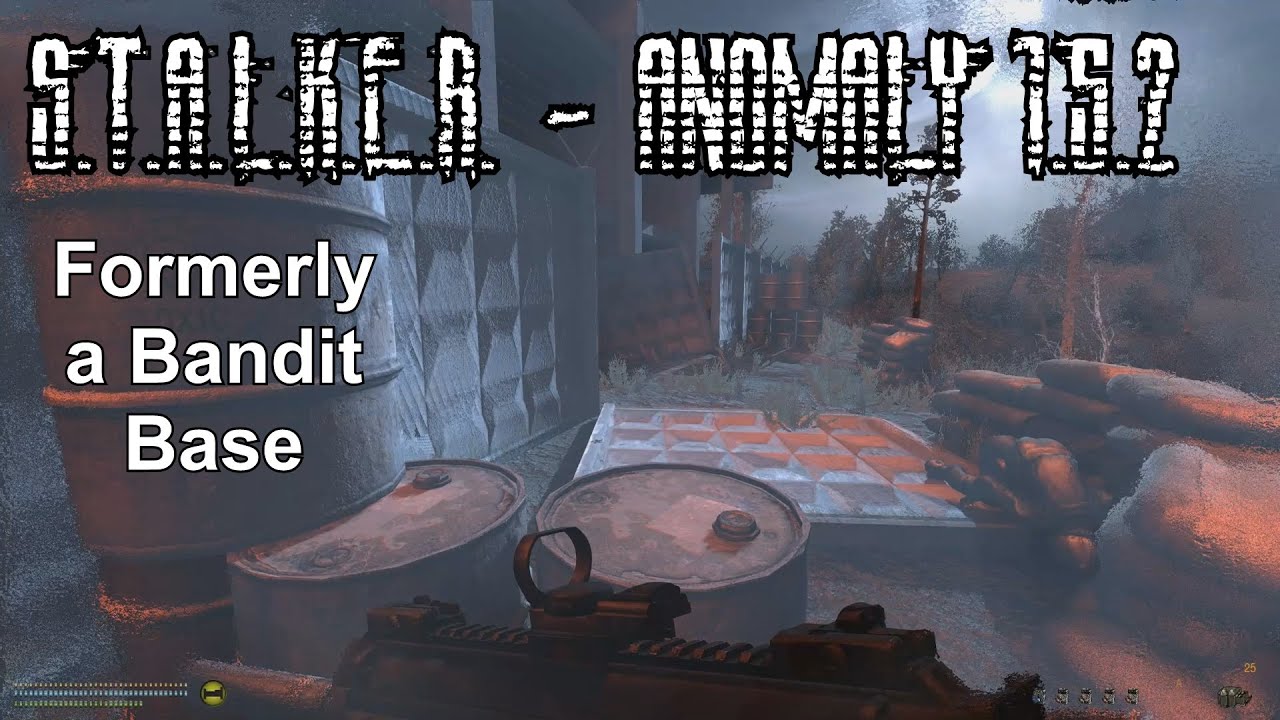 S.T.A.L.K.E.R. - Anomaly 1.5.2 - Formerly a Bandit Base - YouTube