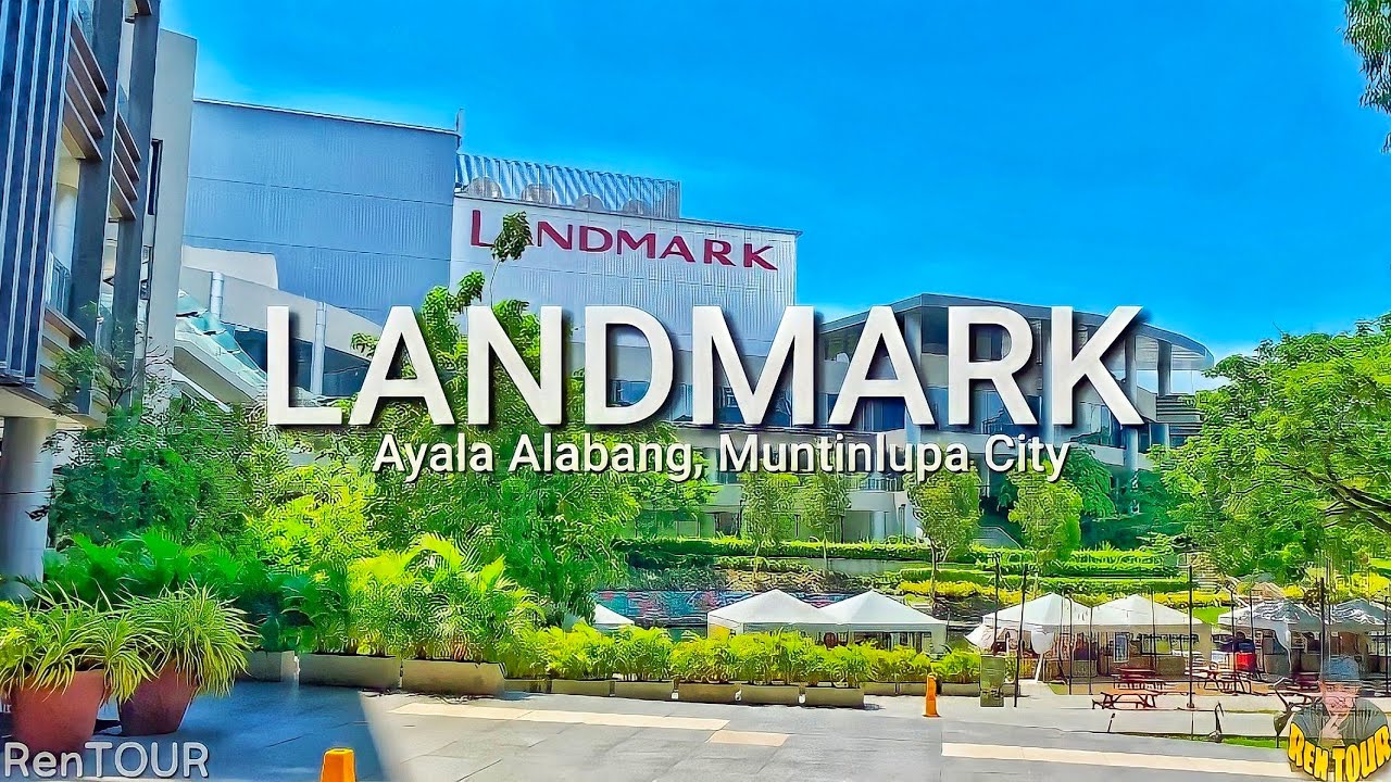 LANDMARK | Ayala Alabang | Filinvest | 4K UHD @RenTOUR - YouTube