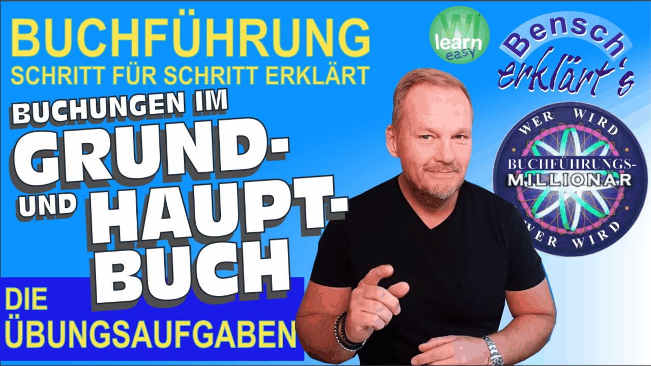 Übungsaufgaben: Buchungssätze im Grund und Hauptbuch - YouTube