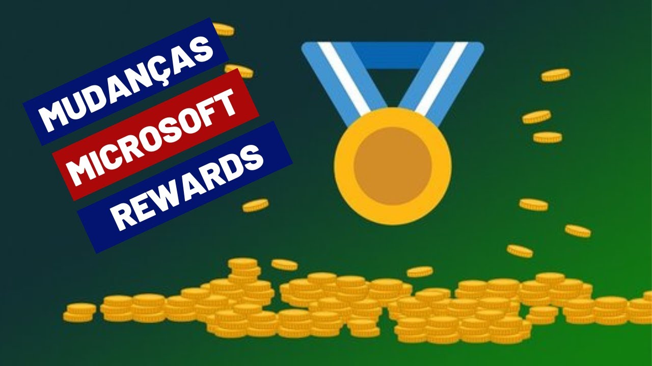 MUDANÇAS NO MICROSOFT REWARDS CHEGANDO EM DEZEMBRO - YouTube