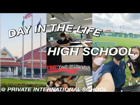 HIGH SCHOOL DAY IN A LIFE @ INTERNATIONAL SCHOOL IN THAILAND