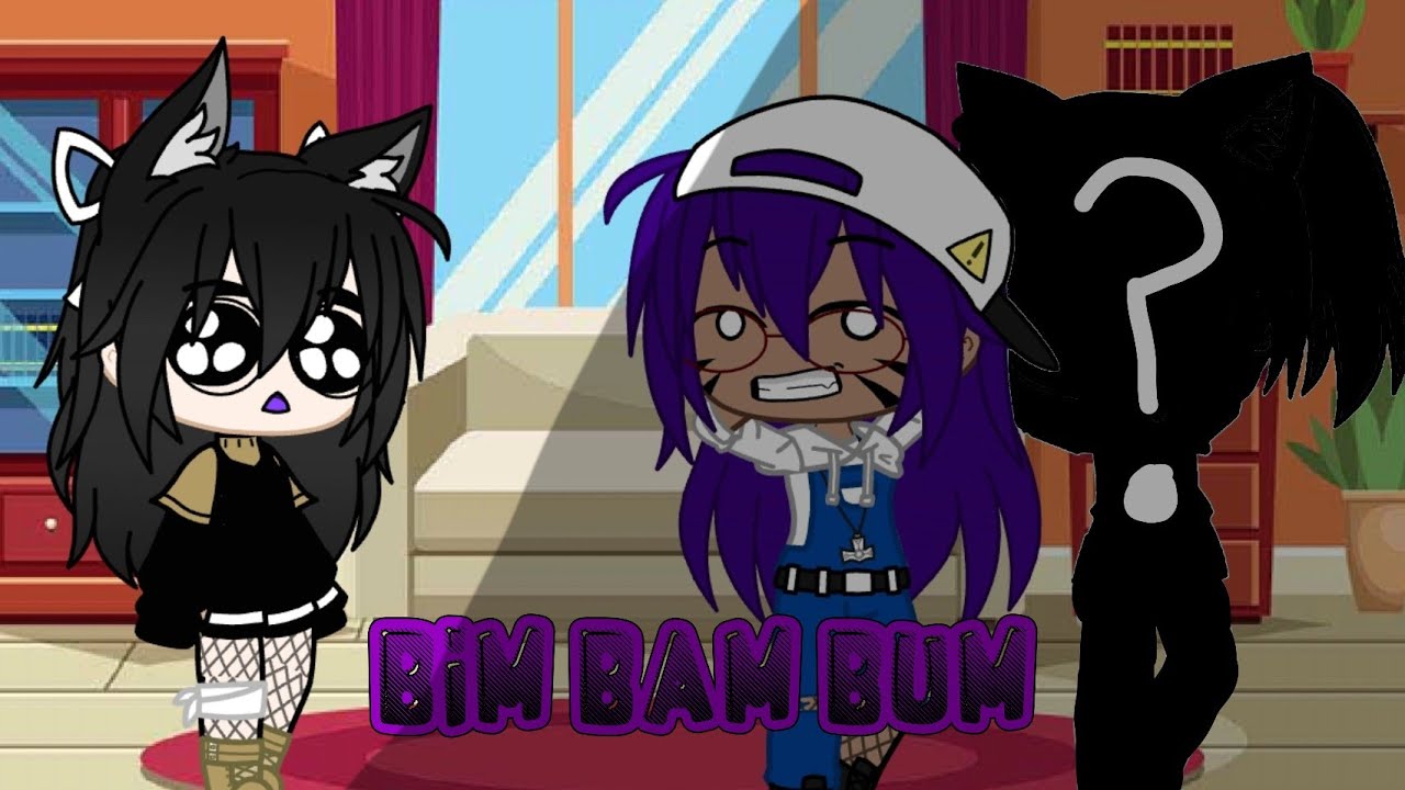 BIM BAM BUM||•`~ {meme}+{nova personagem} - YouTube