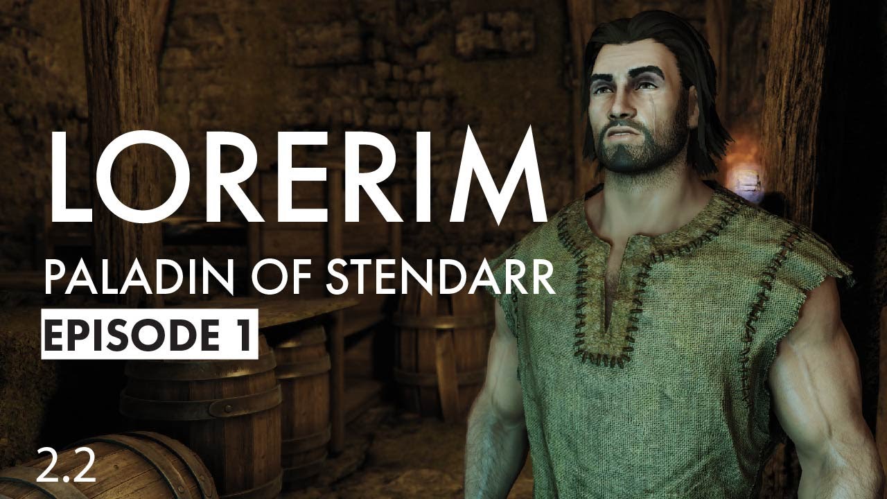 LoreRim - Paladin of Stendarr - Episode 1 - YouTube