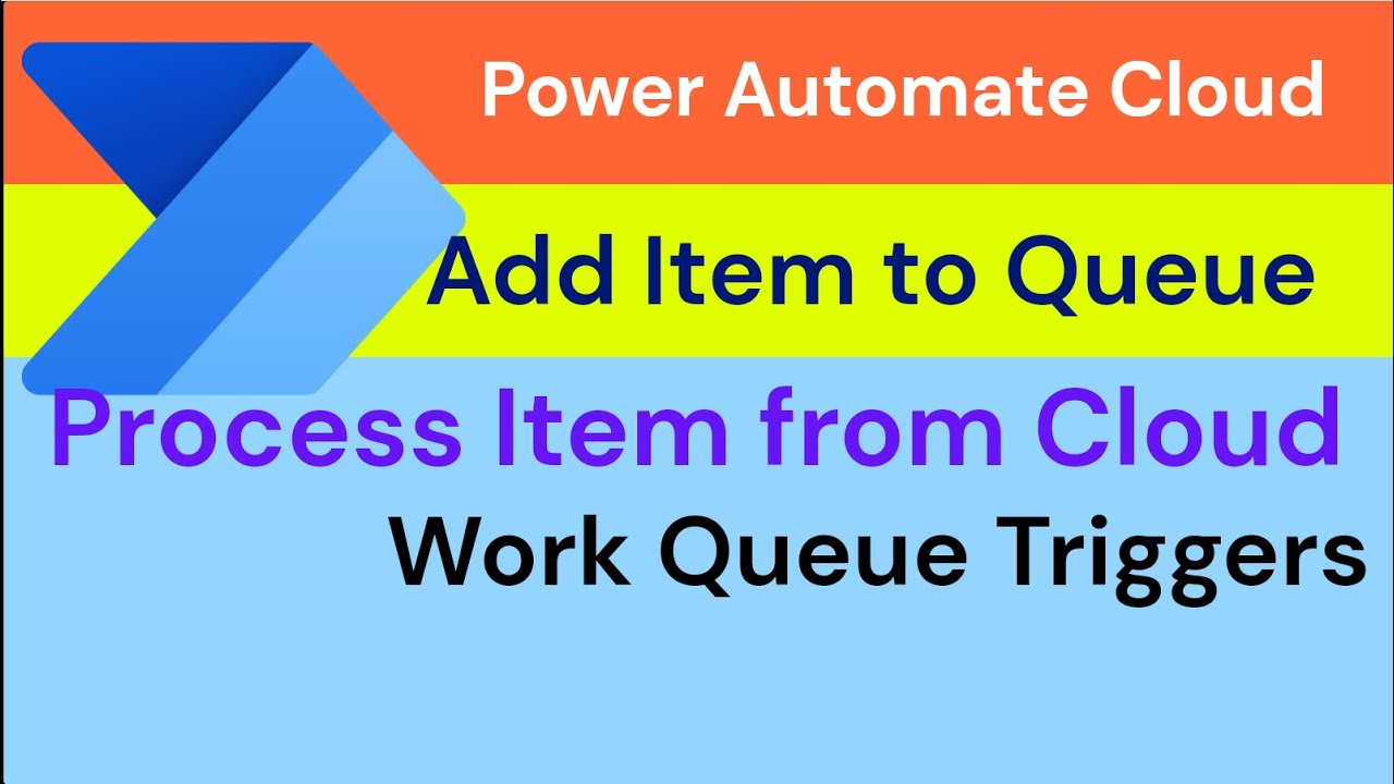 Add Items to Queue using Cloud Flows | Performer and Dispatcher in ...
