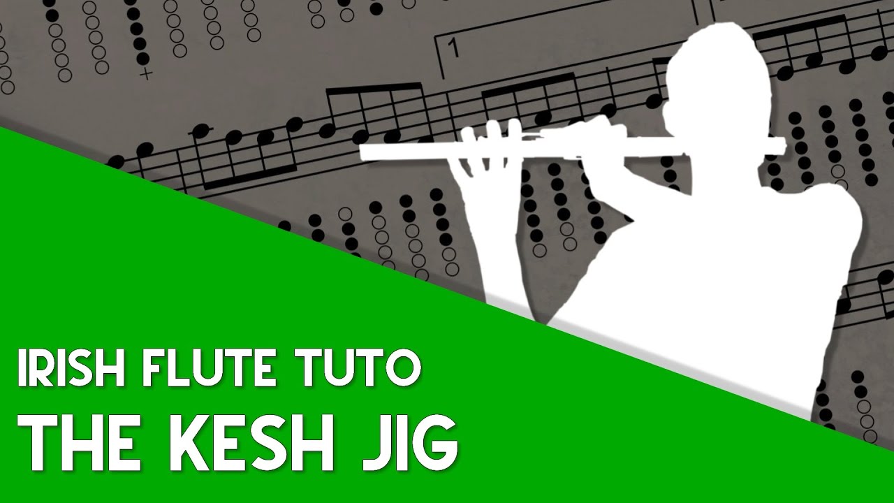 Irish Flute Tuto - The Kesh (Jig, Gmaj) - YouTube