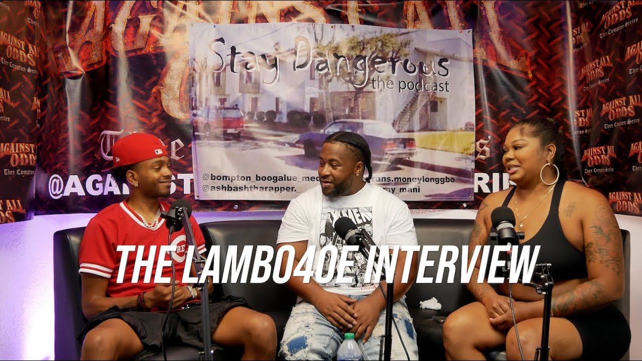 The Lambo4oe Interview Presented by Stay Dangerous the Podcast - YouTube