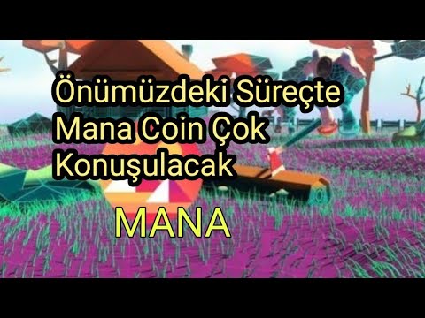 Büyük Anlaşmalara İmza Atan Mana Coin Uyuyan Devin Analizi ve Yorumu