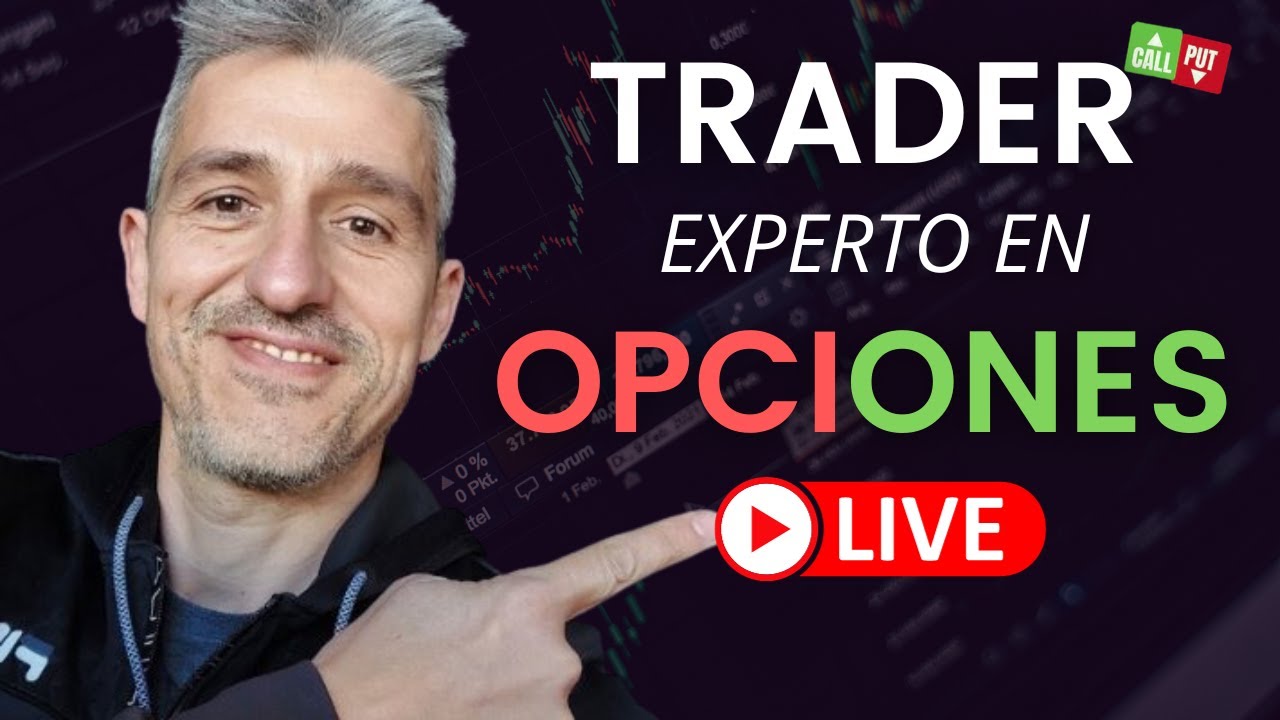 🔴 DIRECTO: Trading de Opciones y Swing Trading con David Leyguarda - YouTube