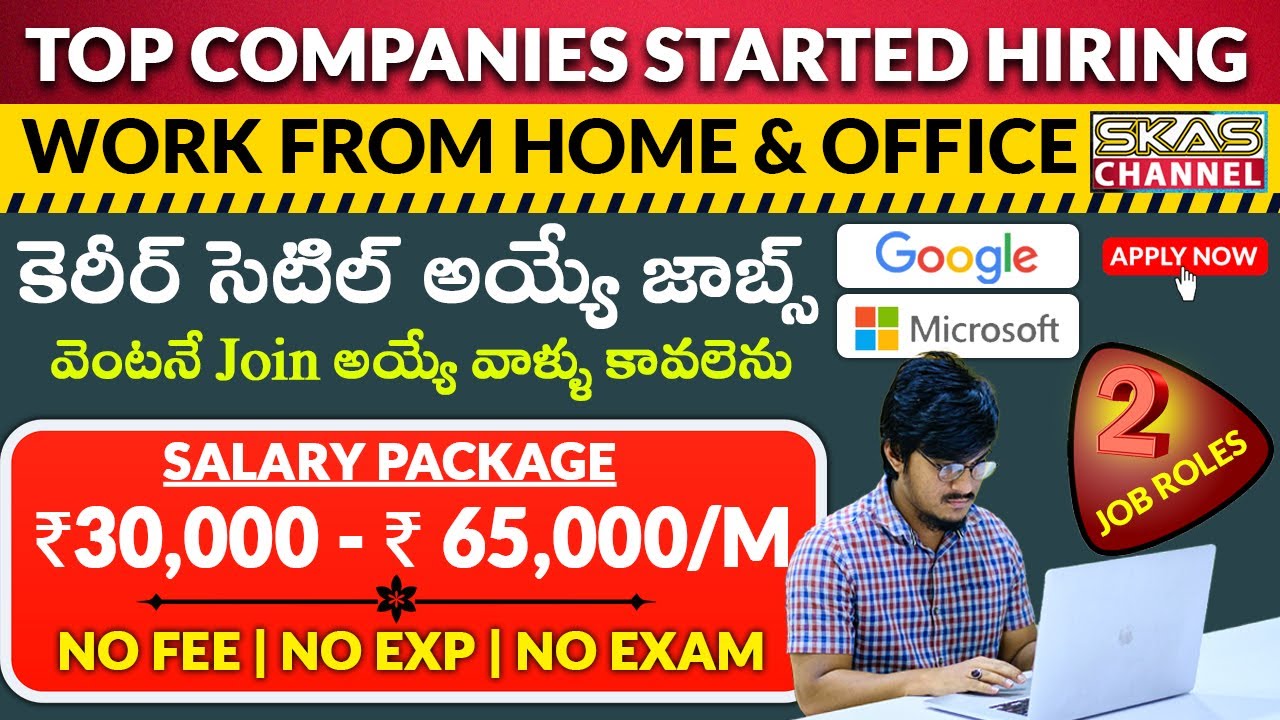 Microsoft & Google Recruitment | No Exp - No Fee | Work From Home Job & Work From Office Job ...