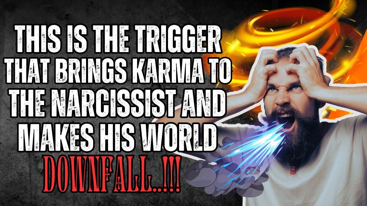 🔴 This is the Trigger That Brings Karma to the Narcissist and Makes His World Downfall 🤯🔥| NPD ...