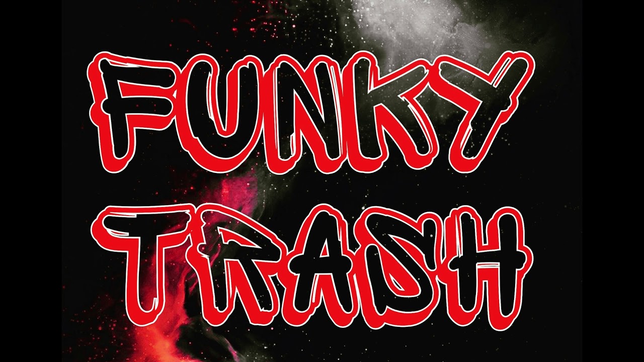 Funky Trash - Fresh Mixers (Full album) - YouTube
