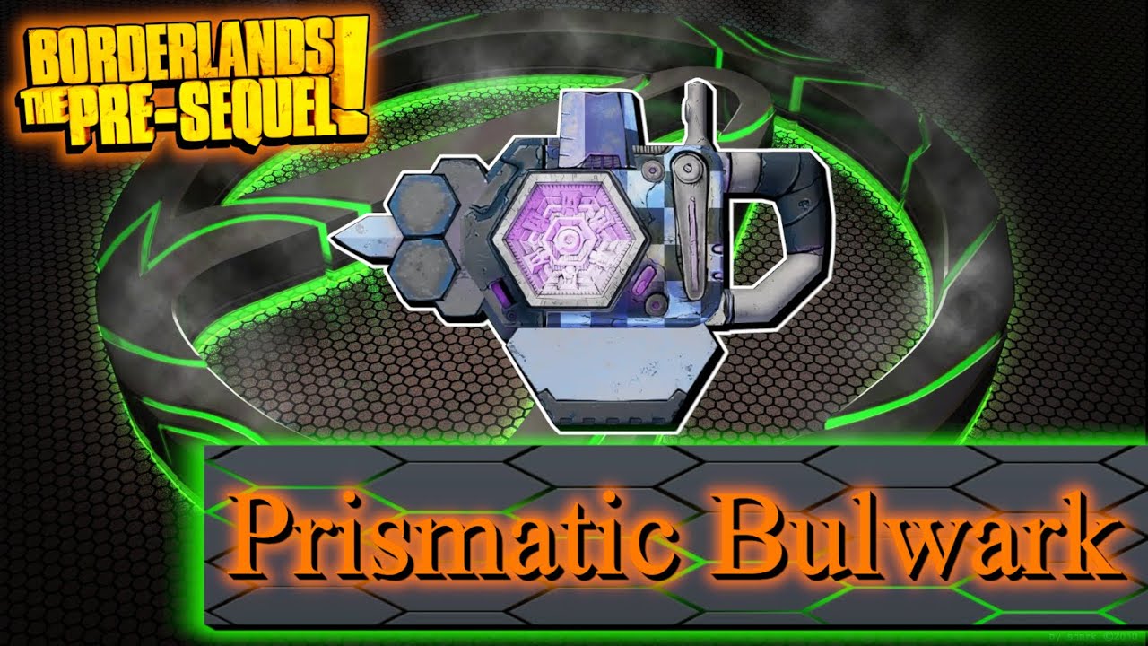 Legendary Item Guide | Prismatic Bulwark | [Borderlands The Pre-Sequel ...