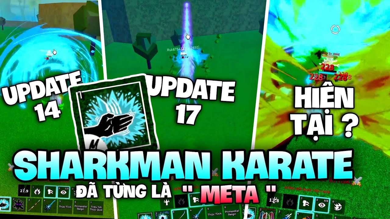 META SHARKMAN KARATE QUA CÁC BẢN CẬP NHẬT THAY ĐỔI NHƯ THẾ NÀO? | KỈ ...