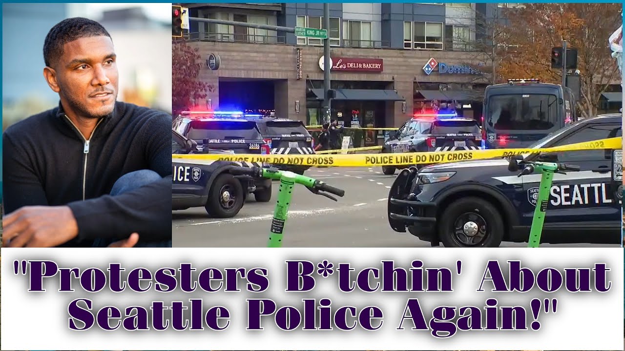 Dear Washington State, "Let Police Do Their Job and SHUT UP!" - YouTube