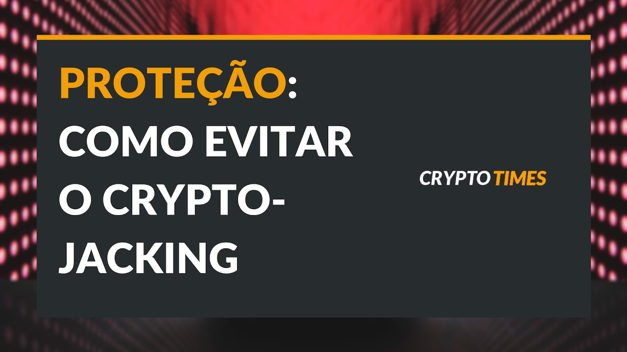 Como identificar “cryptojacking” e evitar que minerem cripto pelo seu computador - YouTube