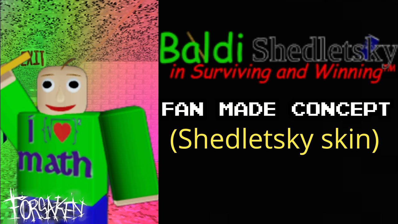 What if Baldi was a Skin in Forsaken? (Fan made concept) - YouTube