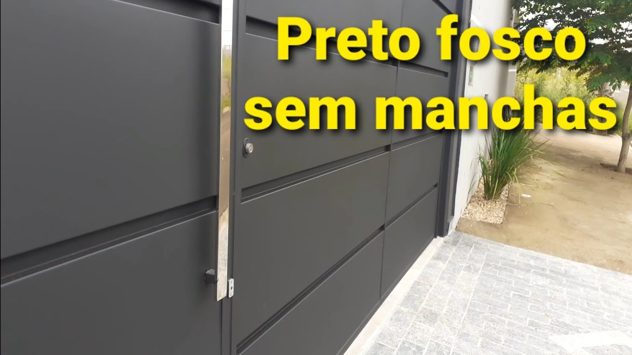 Portão Preto Fosco Sem Manchas Youtube