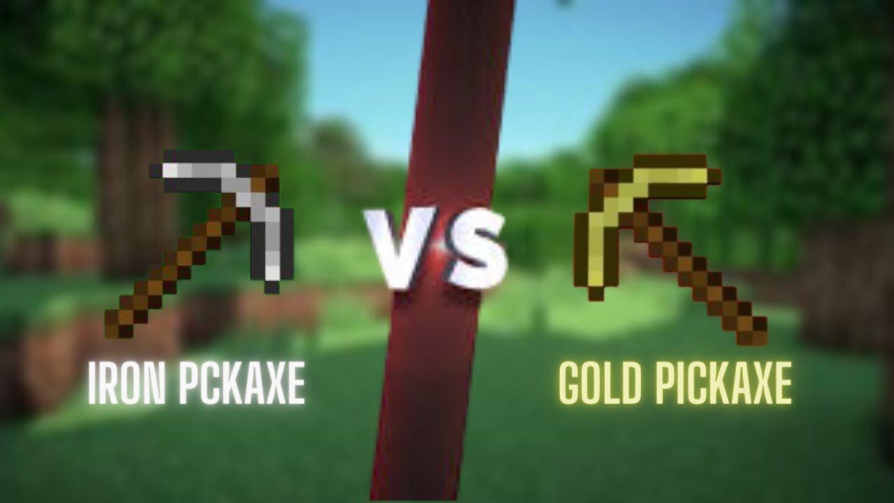 Minecraft Iron Pickaxe VS Gold Pickaxe (which one is faster) - YouTube