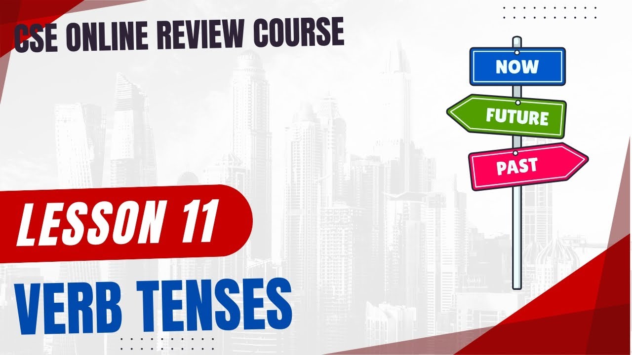 Lesson 11 - Verb Tenses - YouTube