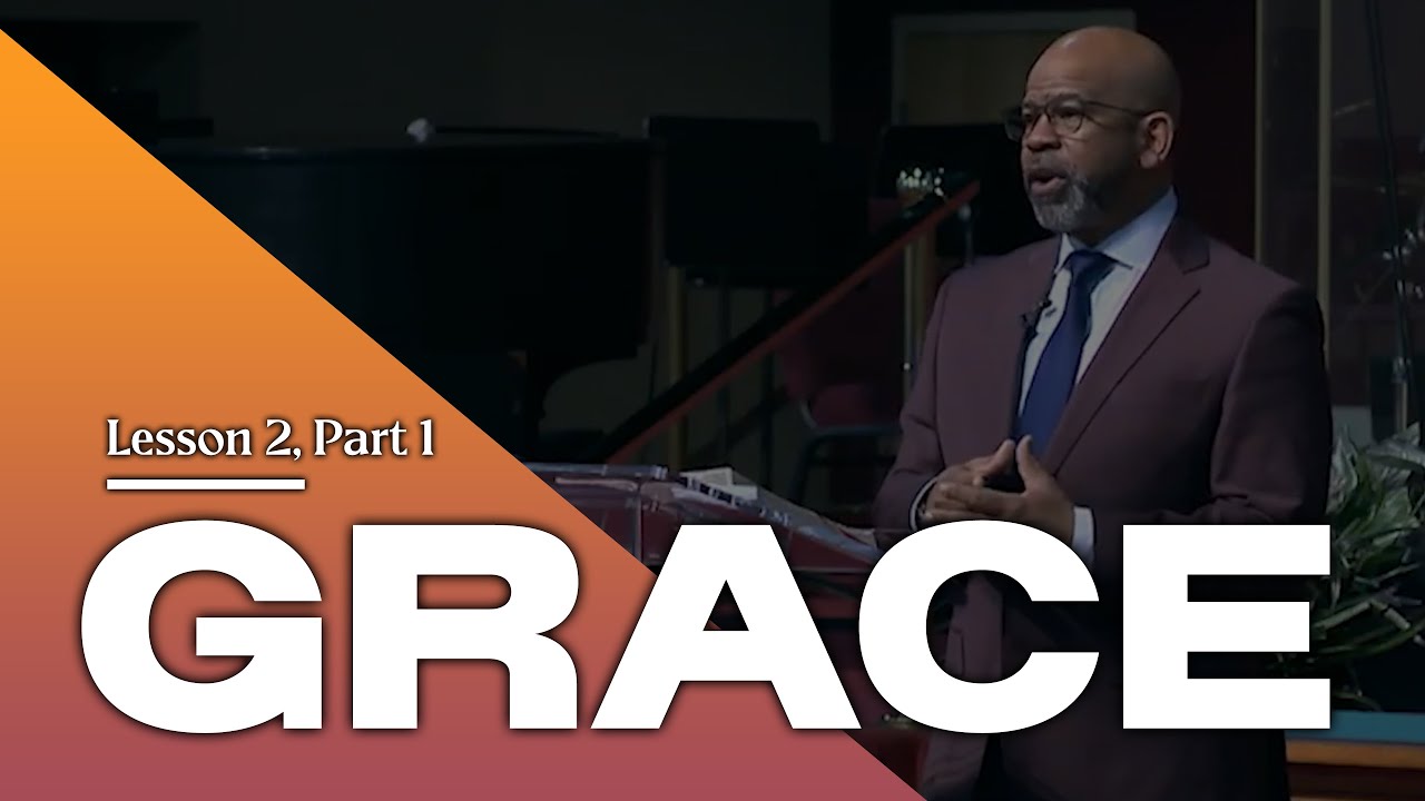 Grace - Lesson 2, Part 1 - YouTube