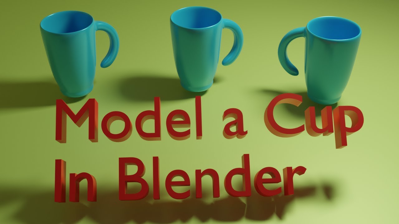 Blender Absolute Beginners Tutorials | Model a Cup and create scene ...