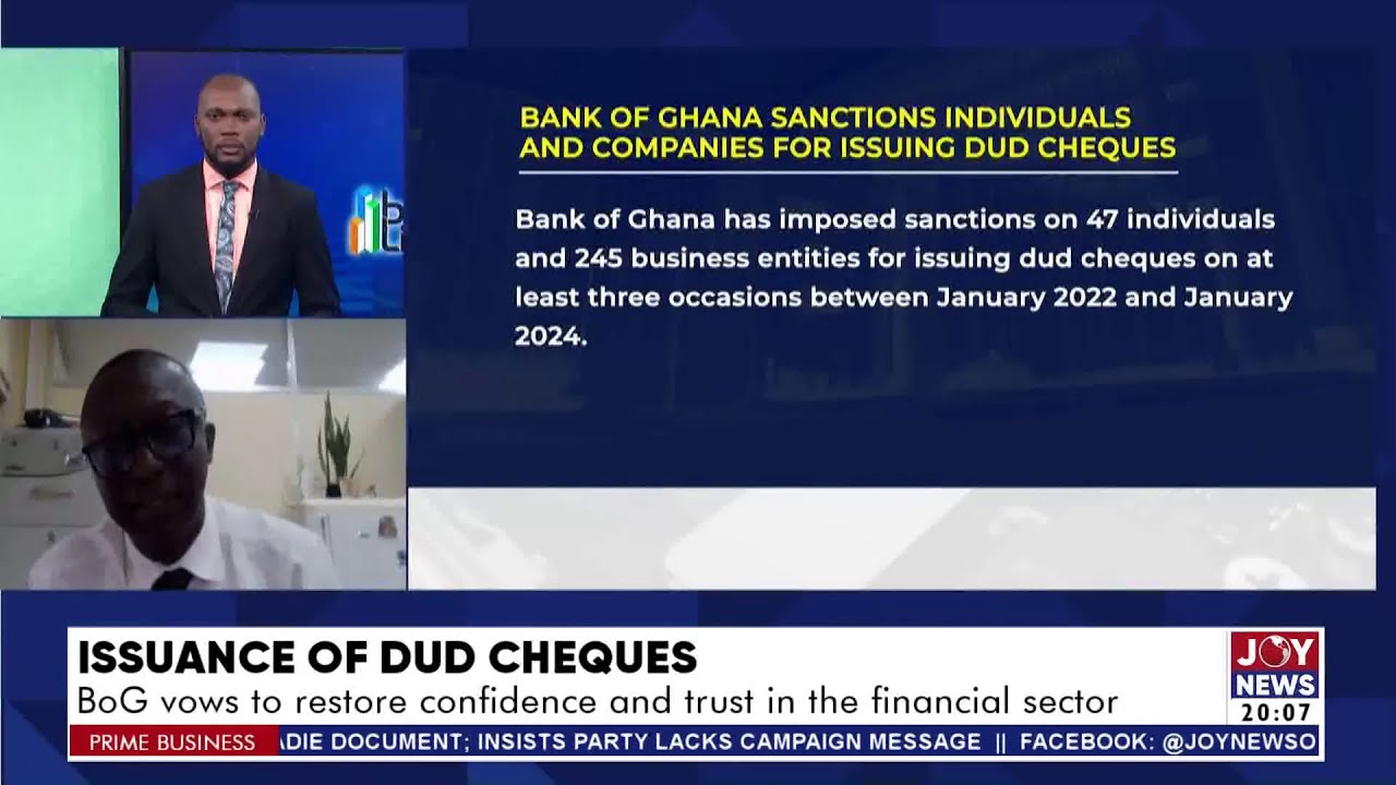 Issuance of Dud Cheques: BoG vows to restore confidence and trust in ...