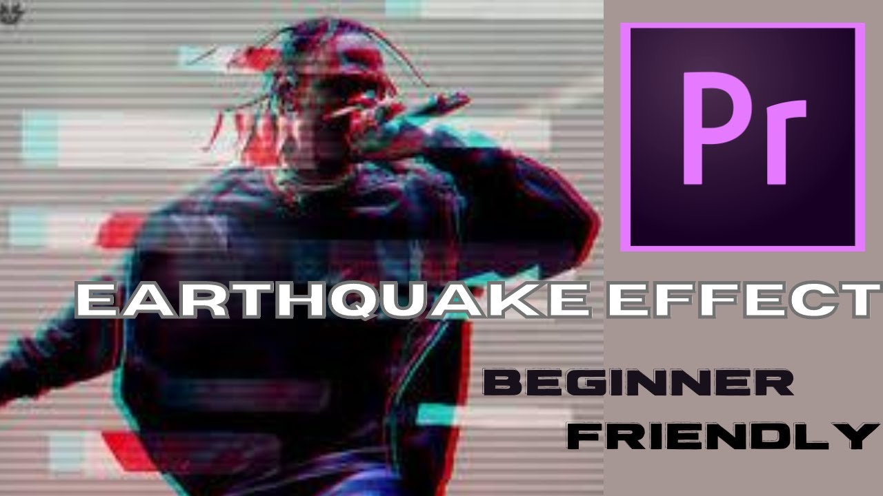 Earthquake Effect in Adobe Premiere Pro - YouTube