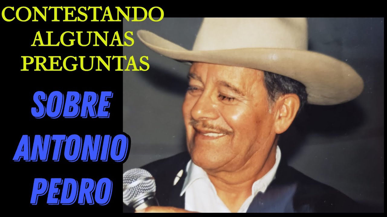 RESPONDIENDO A UNAS PREGUNTAS SOBRE ANTONIO PEDRO.. - YouTube