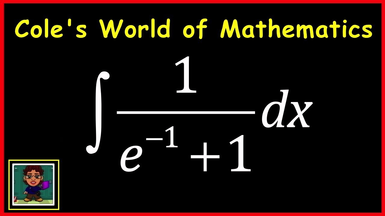 Integral of 1/(e^-x+1) Calculus e^x Integrals - YouTube