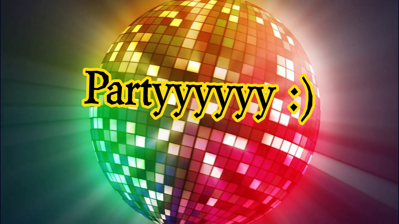 Partyyyy - YouTube
