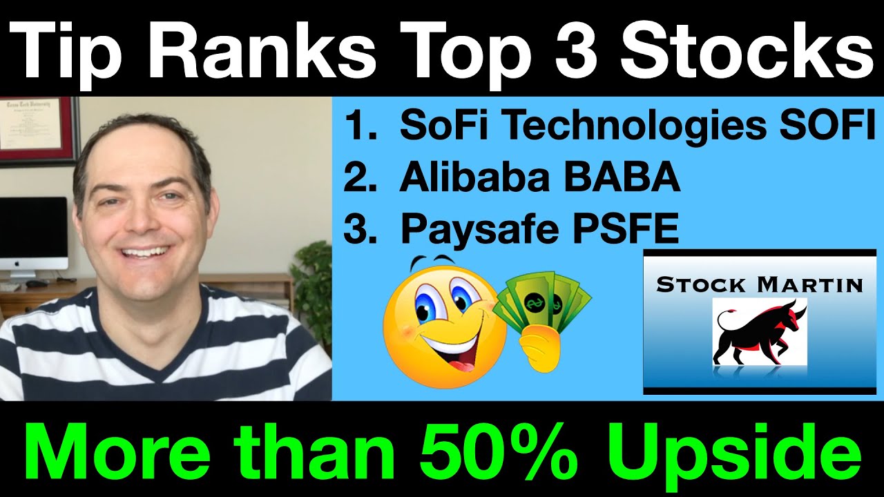 SOFI BABA PSFE Tip Ranks Top 3 Stock Picks With Over 50% Upside ...