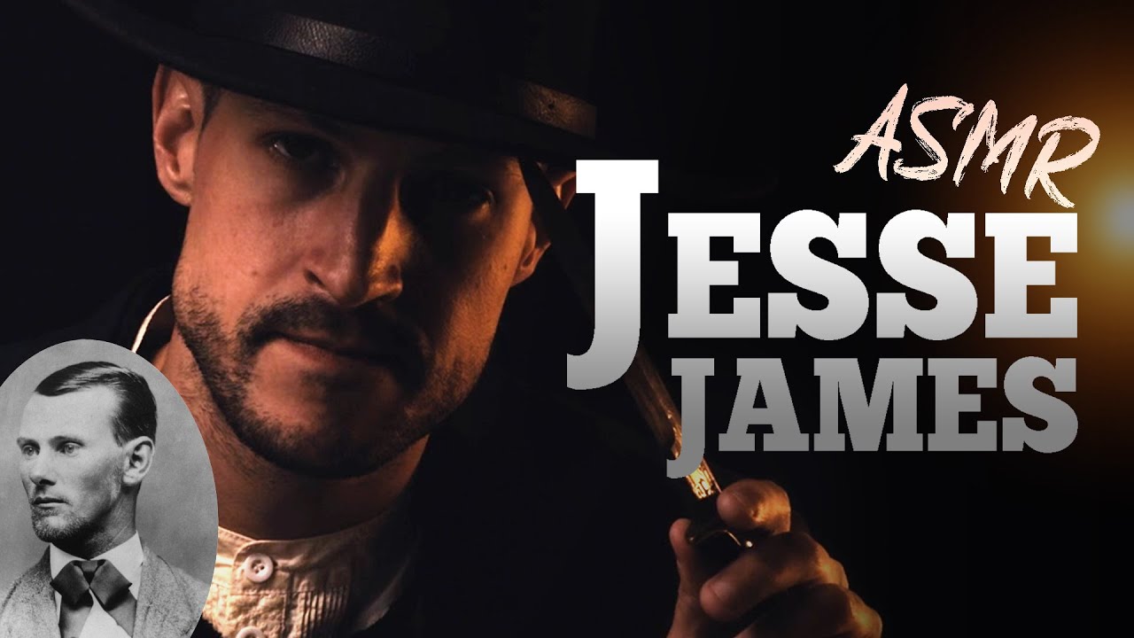 [ASMR] Outlaw Jesse James | Calm Relaxing Roleplay - YouTube