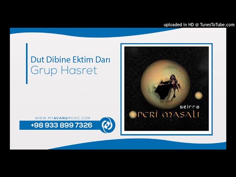 Grup Hasret - Dut Dibine Ektim Darı