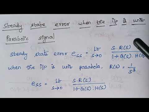 Steady state error when the input is parabolic signal - YouTube