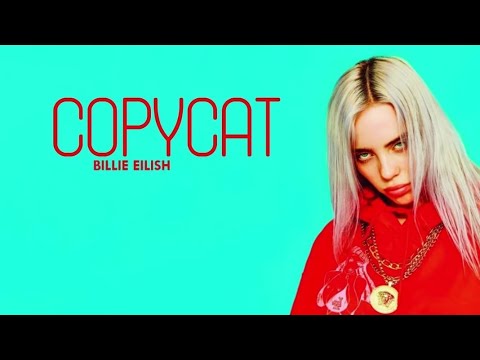 Billie Eilish - Copycat ( Lyrics) - YouTube
