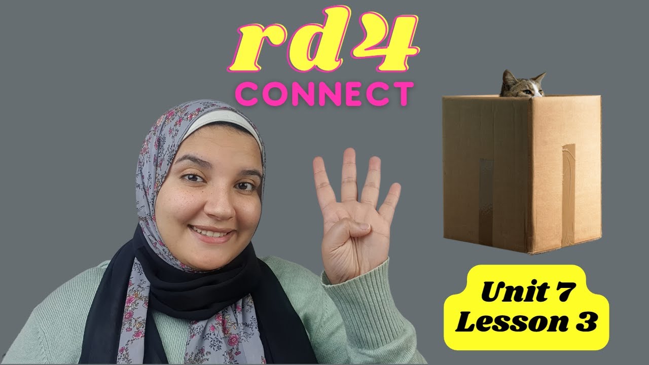 CONNECT - Grade 4 - UNIT 7 - TERM 2 - كونكت رابعة ابتدائي الوحدة ...