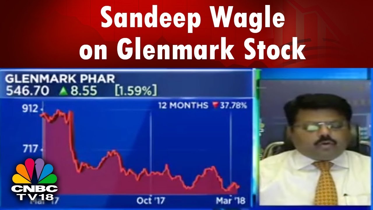 YOUR STOCKS | Sandeep Wagle on Glenmark Stock: Sell Stock On Rallies In ...