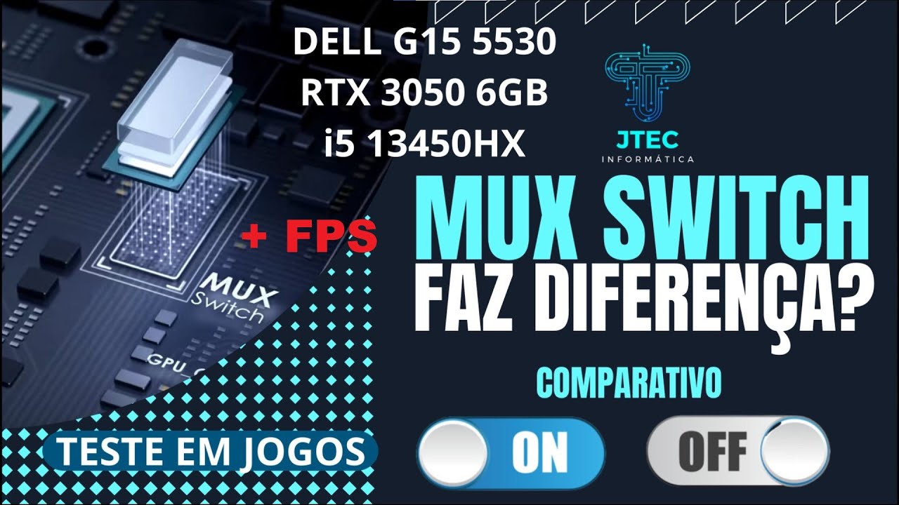 O que é MUX Switch? Faz diferença em jogos? | DELL G15 5530 RTX 3050 ...