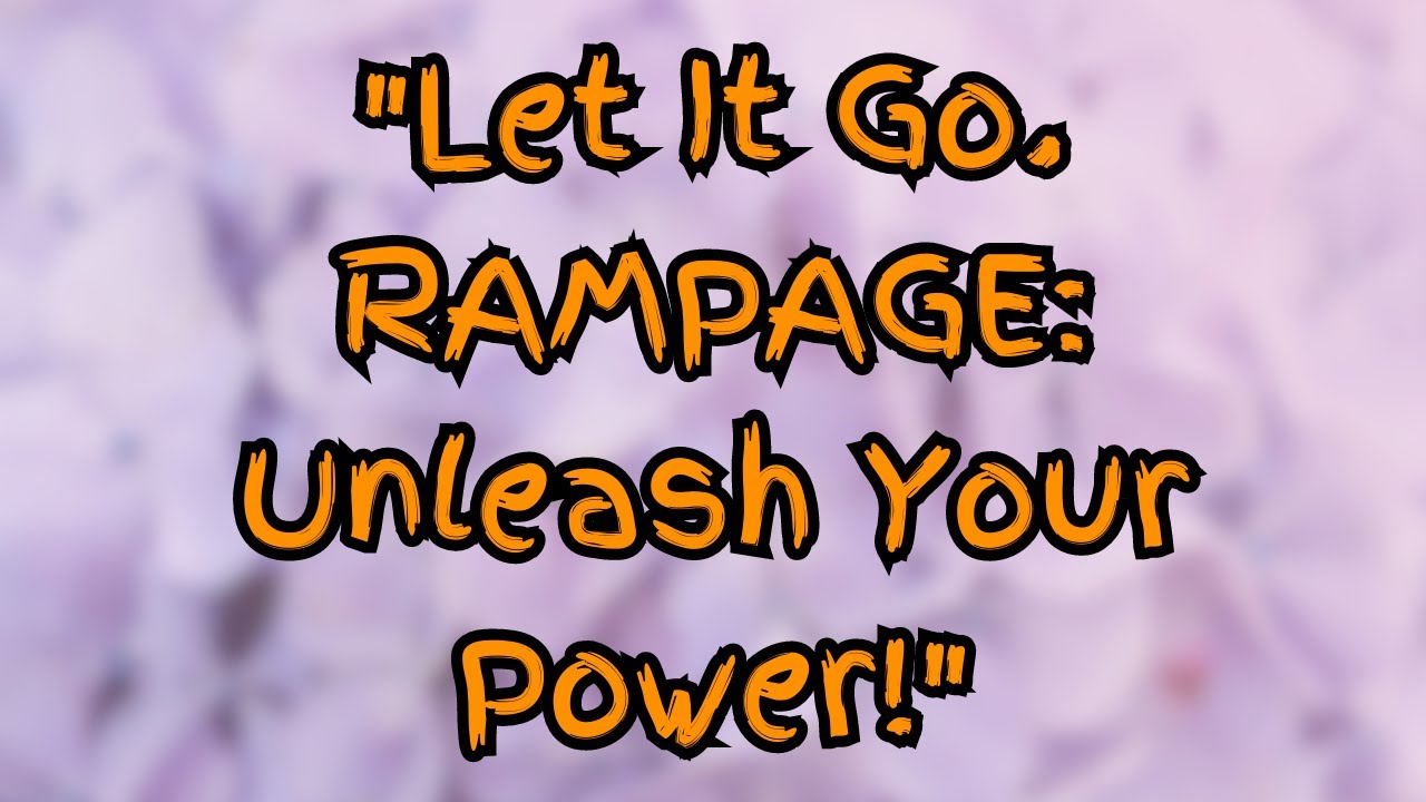 Let It Go: RAMPAGE: Unleash Your Power! - Abraham Hicks - YouTube