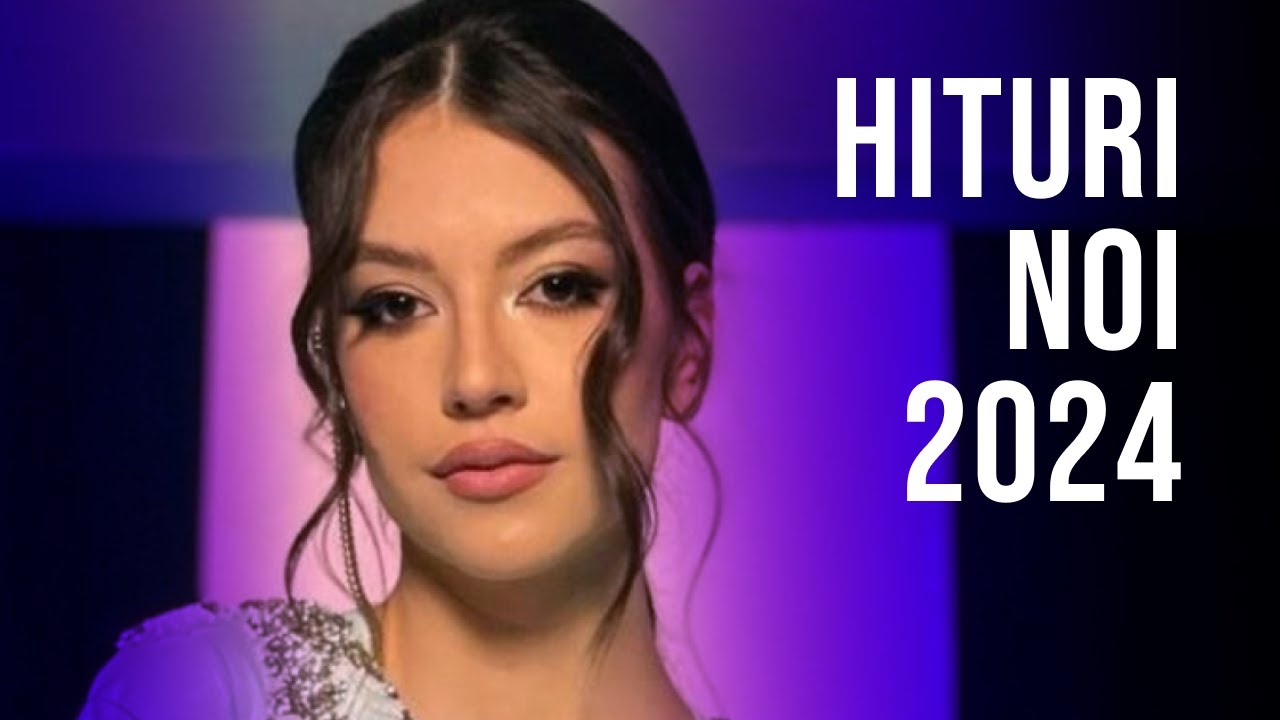Colaj Muzica Noua Romaneasca 2024 🎶 Hituri Noi Romanesti 2024 🎶 Mix ...